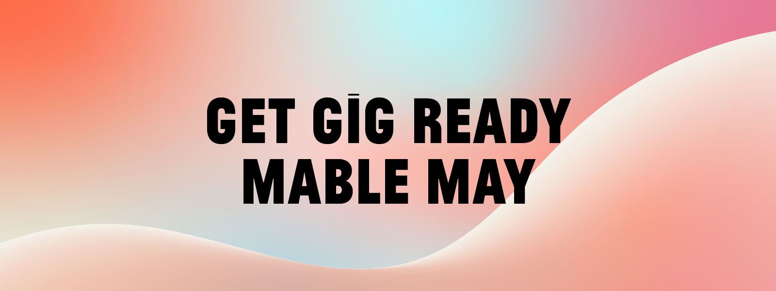 Mable May Get Gig Ready 2ser